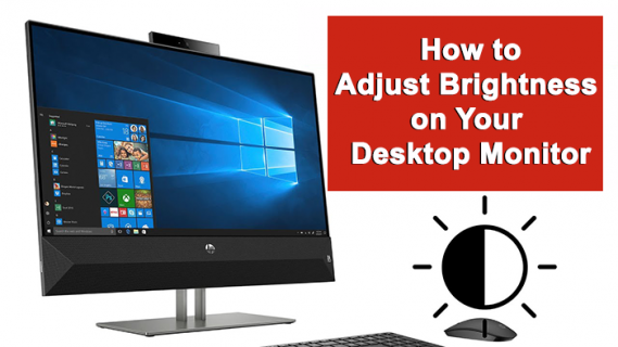 How to Adjust Brightness on a Windows 10 PC
