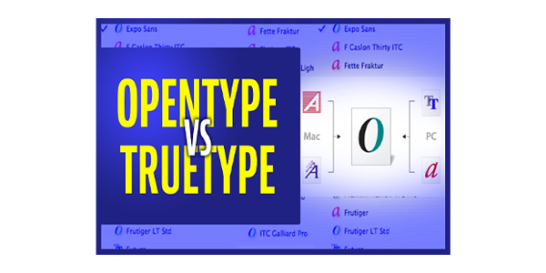 Otf Vs Ttf Fonts Which Is Better Whats The Difference Ttf Fonts OTF