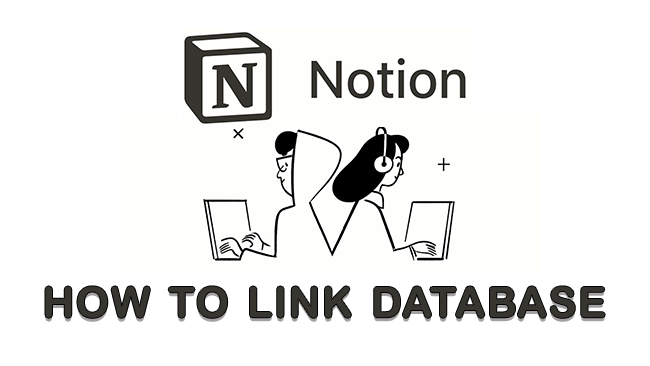 How To Link Databases In Notion