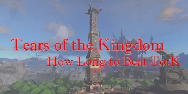 Tears of the Kingdom Time to Beat